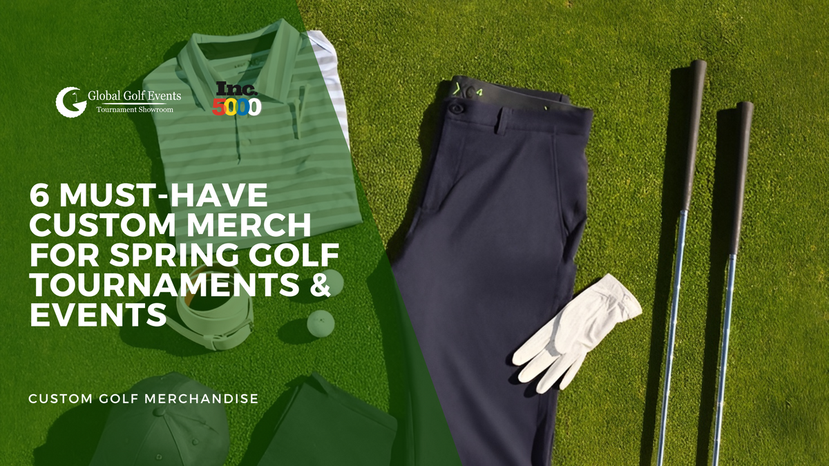 6 Must-Have Custom Merch for Spring Golf Tournaments & Events ...