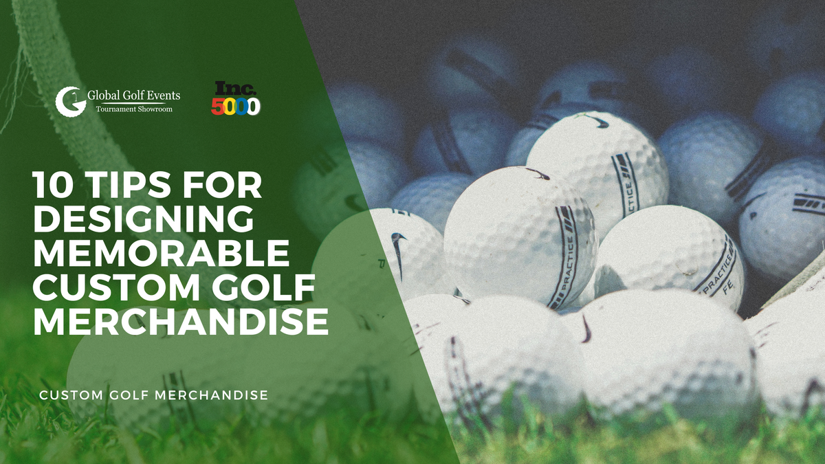 10 Tips for Designing Memorable Custom Golf Merchandise ...