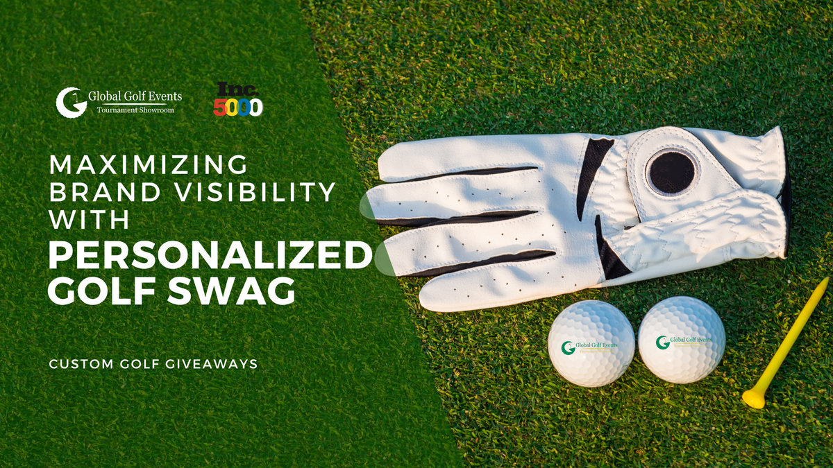 Maximizing Brand Visibility with Personalized Golf Swag ...
